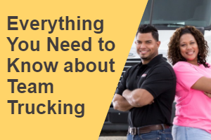 Everything You Need to Know about Team Trucking - Americas Driving Force