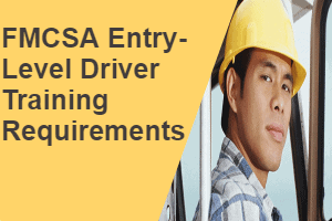 FMCSA Entry-Level Driver Training Requirements - Americas Driving Force